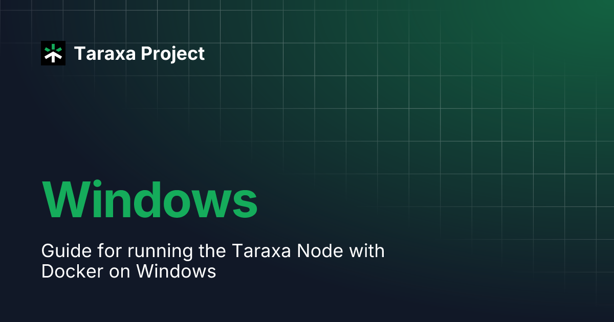 Windows | Taraxa Project Windows | Taraxa Project